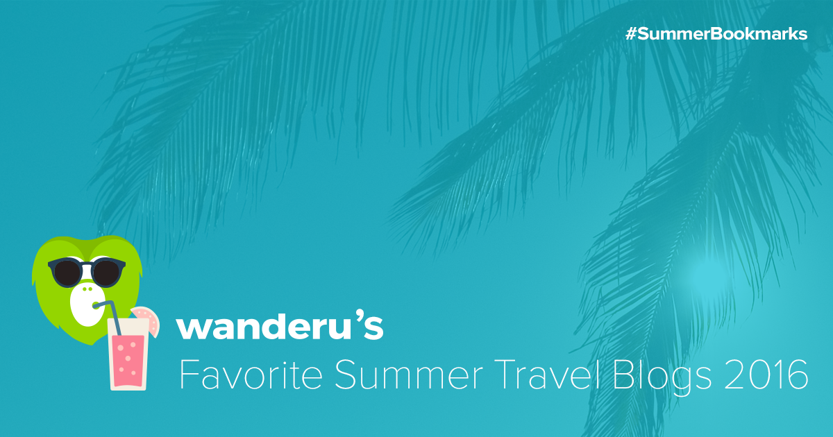 Wanderu's Favorite Summer Travel Blogs 2016